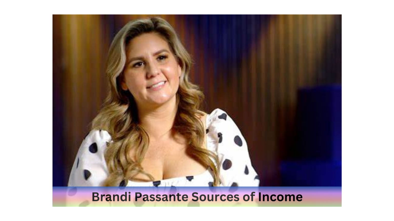 Brandi Passante Net Worth, Cars, Career, and More (2023)